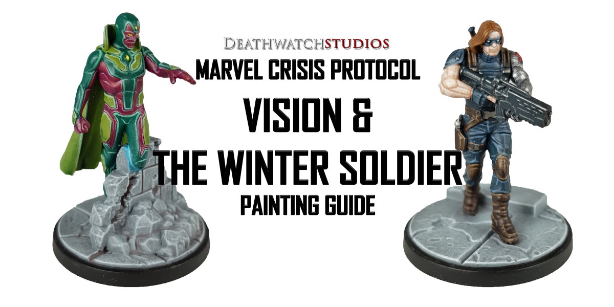 MCP – Vision & Winter Soldier Painting Guide | DeathWatch Studios